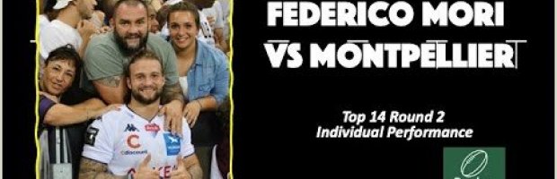 Federico Mori vs Montpellier | Top 14 2022-2023 | Individual ...