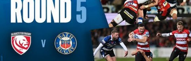 VIDEO HIGHLIGHTS: Gloucester Rugby v Bath Rugby | Ultimate Rugby ...