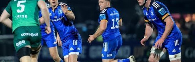 WATCH: Leinsters last clash with Connacht | Ultimate Rugby Players ...