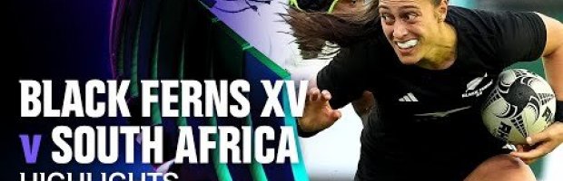 VIDEO HIGHLIGHTS: South Africa Women v Black Ferns XV | Ultimate Rugby ...