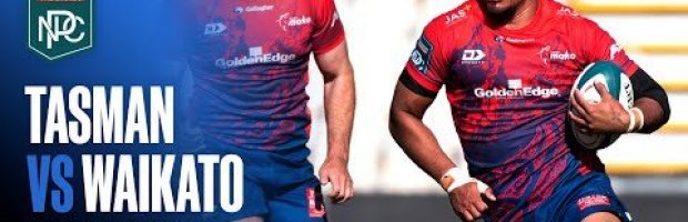 NPC RD 8 HIGHLIGHTS | Tasman v Waikato | Ultimate Rugby Players, News ...