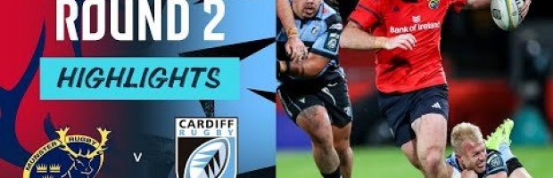 URC Highlights | Munster Rugby Vs Cardiff Rugby | Ultimate Rugby ...