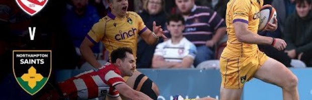 Prem Rugby HIGHLIGHTS | Gloucester Rugby v Northampton Saints ...