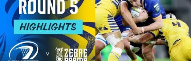 URC Highlights | Leinster vs Zebre Parma | Ultimate Rugby Players, News ...